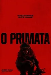 O Primata em cartaz em Santa Bárbara Do Oeste